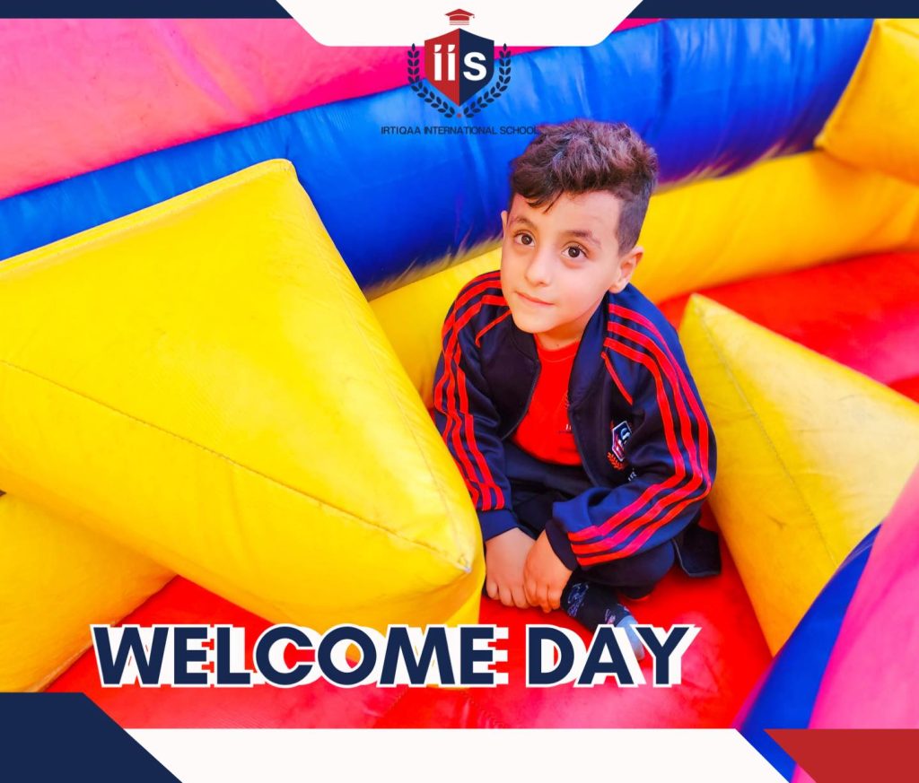Welcome Day – Irtiqaa International School