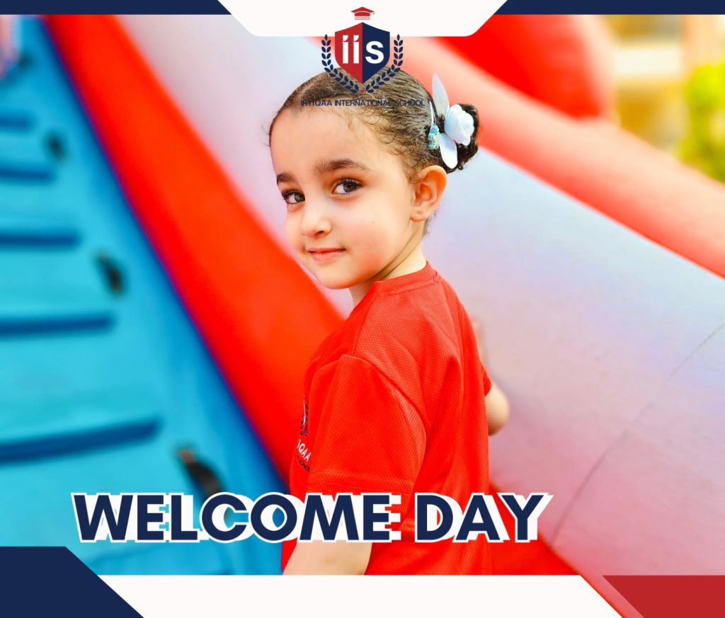 Welcome Day – Irtiqaa International School