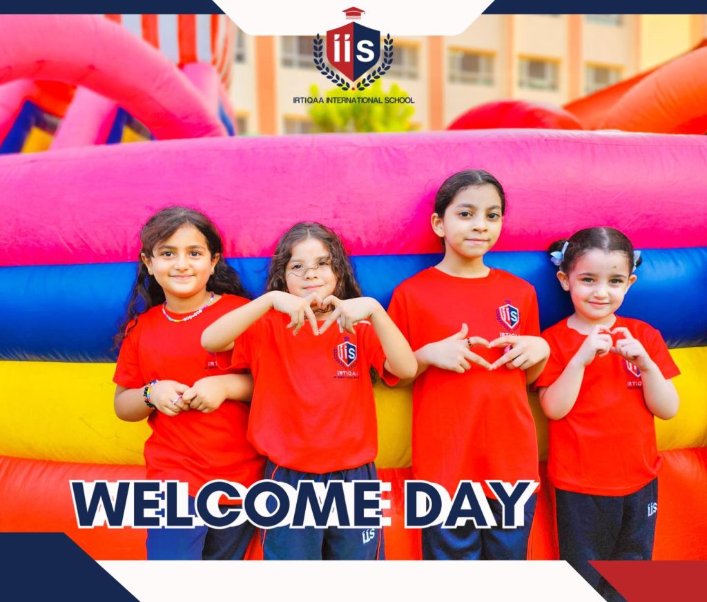 Welcome Day – Irtiqaa International School