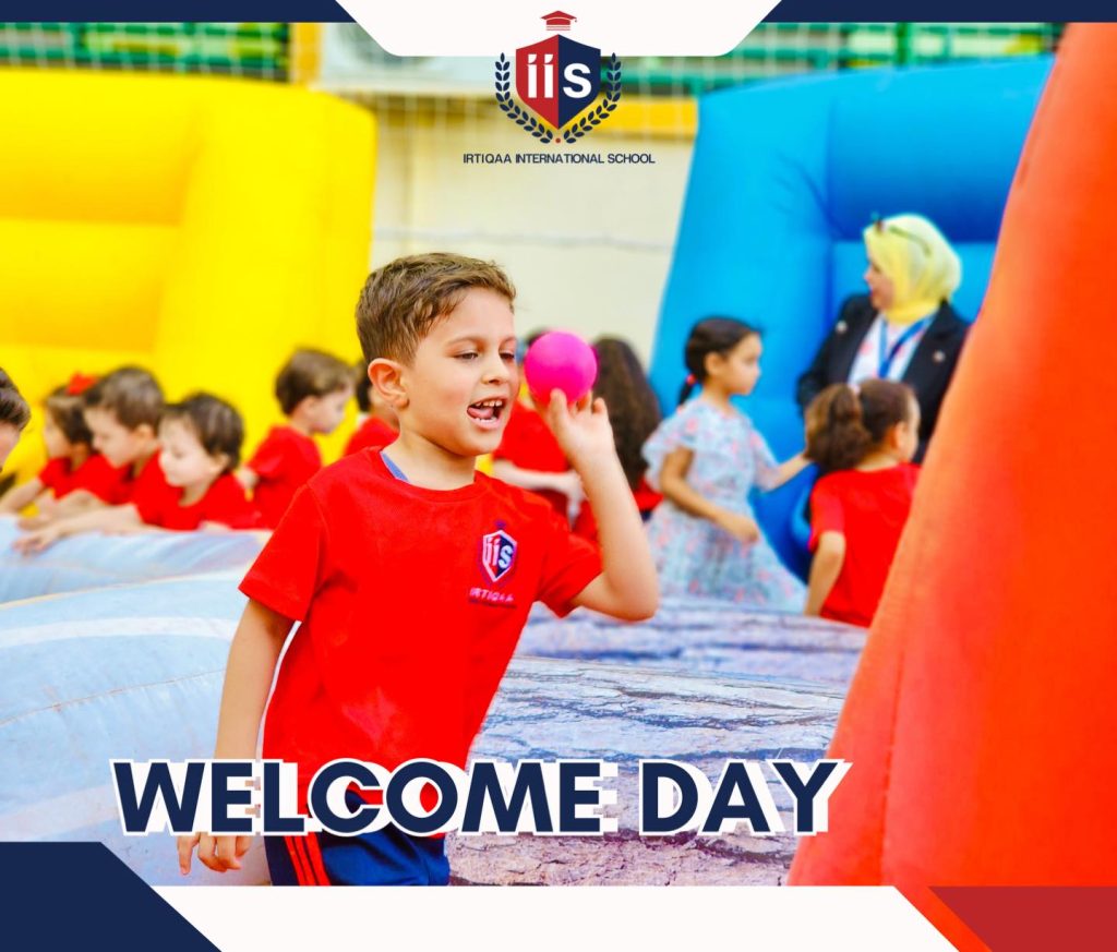 Welcome Day – Irtiqaa International School